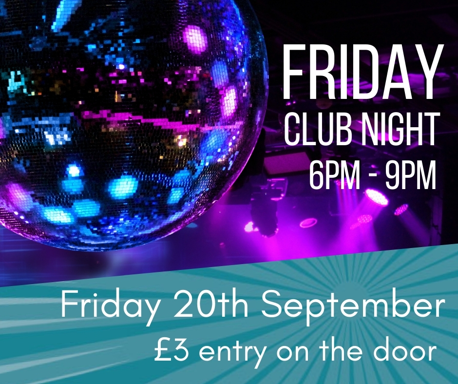Friday Club Night - September - Portland Charity