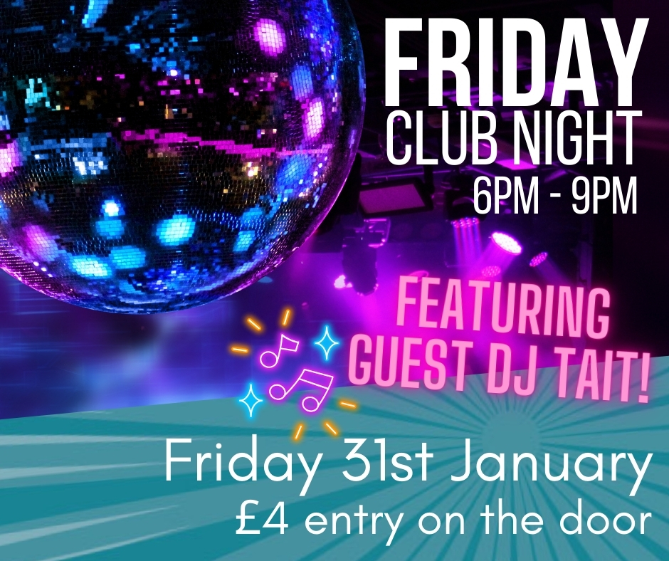 Friday Club Night - January Guest DJ! - Portland Charity